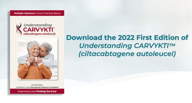 Understanding Carvykti® | International Myeloma Foundation