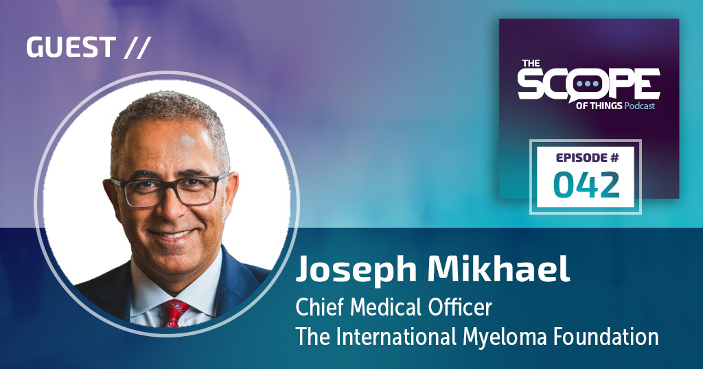 From the Scope of Things Podcast: An Interview with Dr. Joseph Mikhael