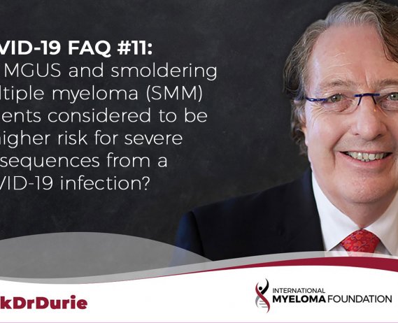 Are MGUS and Smoldering Myeloma Patients High Risk? | Int Myeloma Fn