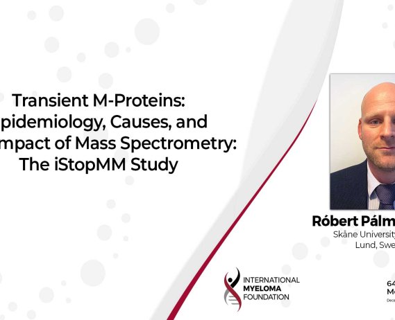Transient M-Proteins: The IstopMM Study | International Myeloma Fn