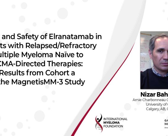 MagnetisMM-3 Results: Elranatamab in Relapsed Myeloma | Int'l Myeloma Fn