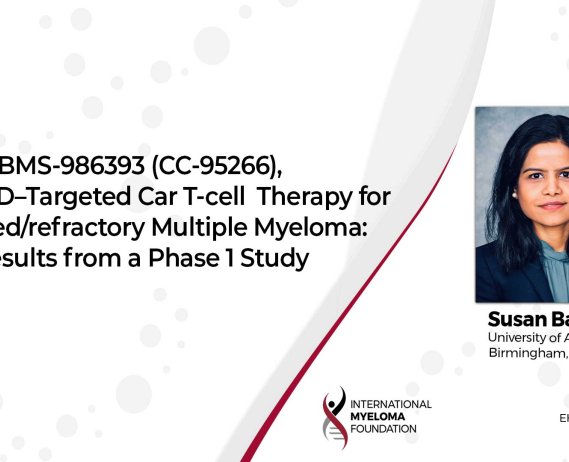Targeted CAR T-Cell Therapy for Relapsed Myeloma | Int'l Myeloma Fn