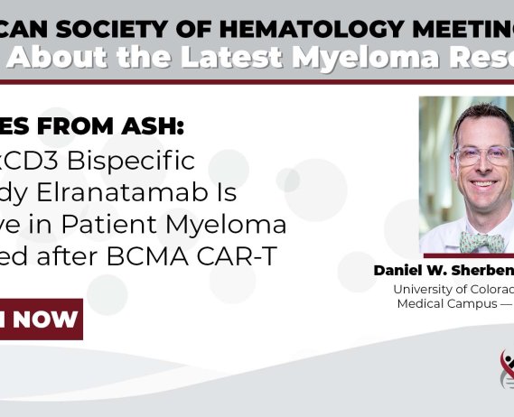 Elranatamab Effective in Relapse after BCMA CAR-T | Int'l Myeloma Fn