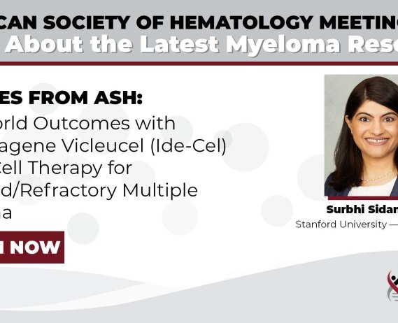 Ide-Cel CAR-T Cell Therapy for Refractory Myeloma | Int'l Myeloma Fn