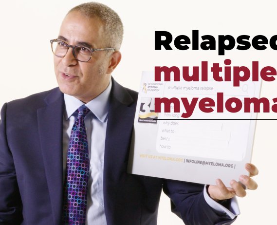 Relapsed Myeloma: What Every Patient Needs to Know | Int'l Myeloma Fn