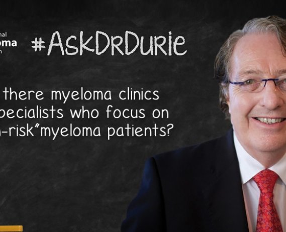 #AskDrDurie High-risk MM Specialists | Int’l Myeloma Fn