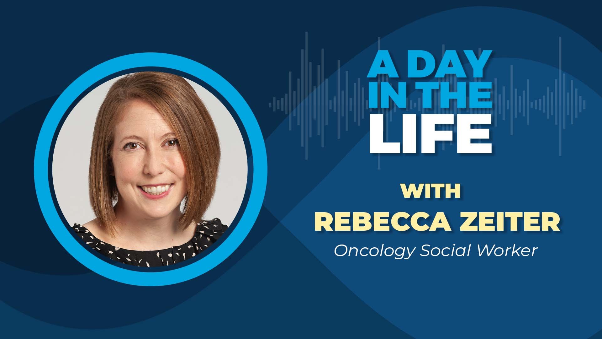 A Day in the Life — Rebecca Zeiter