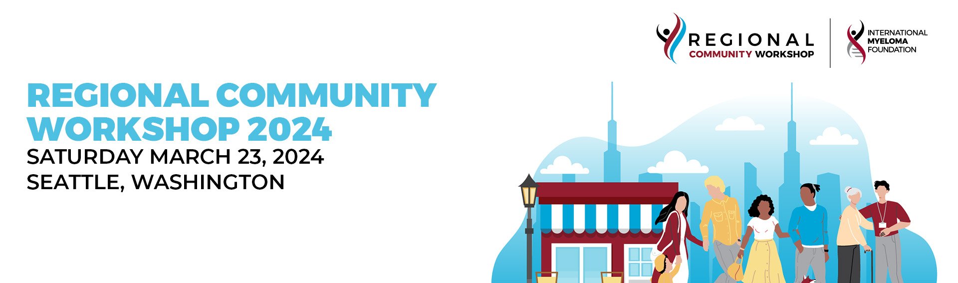 IMF In-Person Regional Community Workshop (RCW) 2024 - Seattle | International Myeloma Foundation